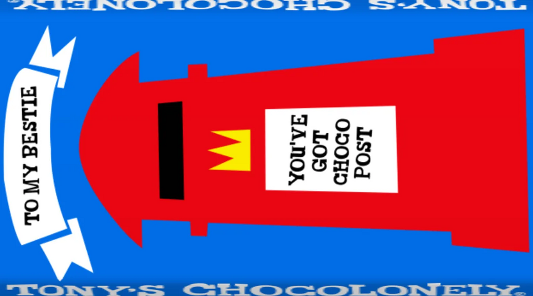 you've got choco post – Tony’s Chocolonely UK